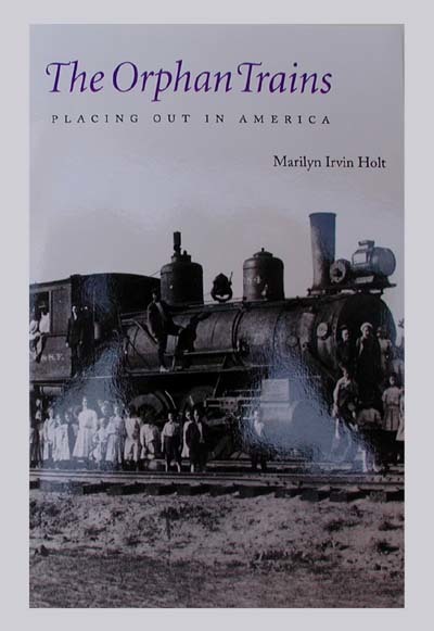 The Orphan Trains: Placing Out in America - California State Railroad ...